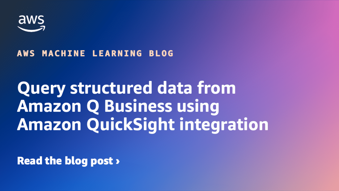 Integración de Amazon QuickSight para Consulta de Datos Estructurados ...